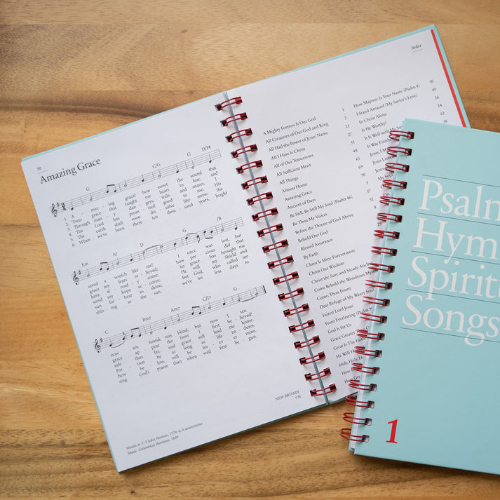 Psalms, Hymns and Spiritual Songs Vol. 1 – Hymns of Grace